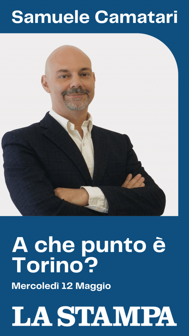 La Stampa intervista Samuele Camatari nella rubrica “A che punto è Torino?”