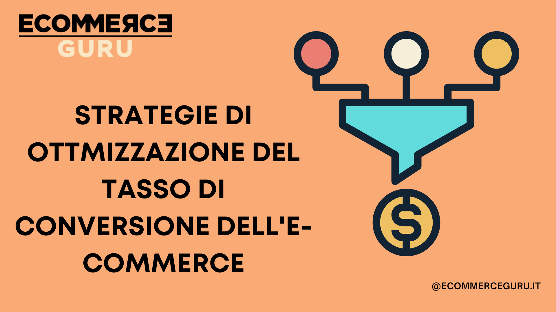 l tasso di conversione dell’e-commerce: tutte le migliori strategie di ottimizzazione